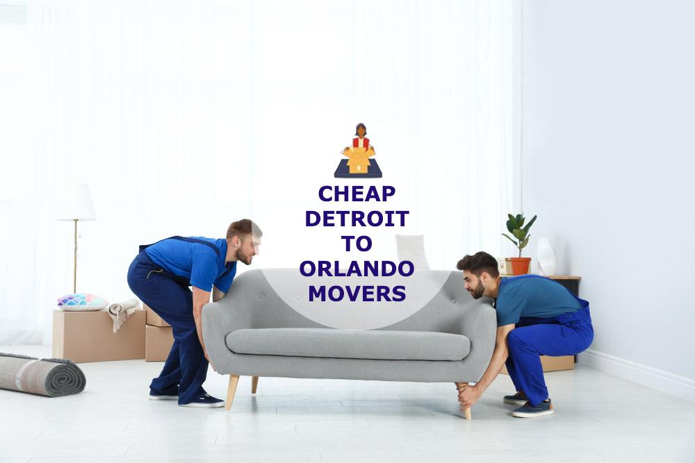 Moving from Detroit to Orlando Rates | Detroit to Orlando Movers Cost ...